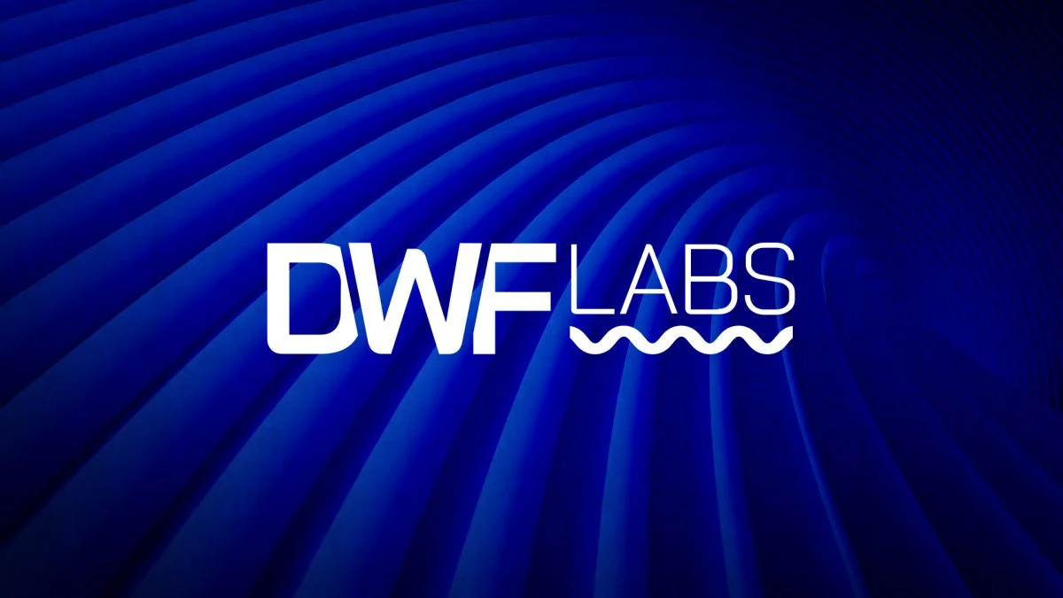 DWF Labs lập quỹ 20 triệu USD đầu tư vào dự án Web3 tại Trung Quốc